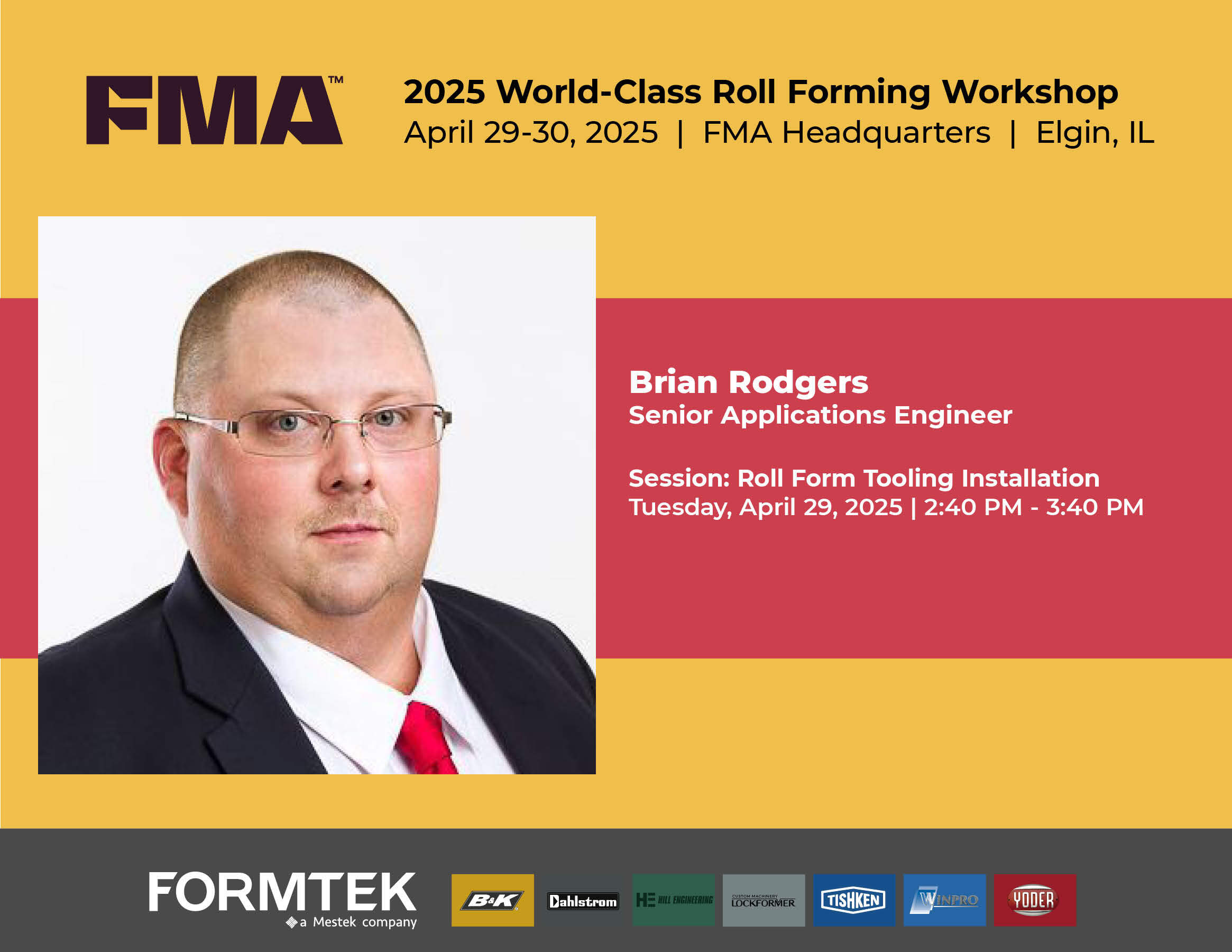 Formtek’s Brian Rodgers to Speak at FMA’s 2025 World-Class Roll Forming ...
